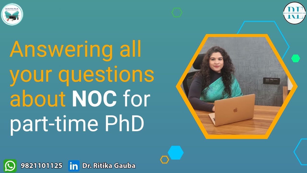 Resolving all queries about No Objection Certificate-NOC|Part-Time PhD|Dr.Ritika Gauba- PhD ...