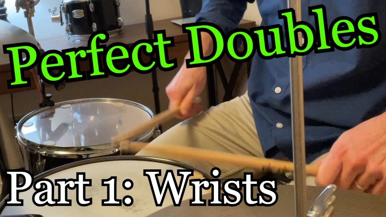 How to Develop PERFECT Double Strokes | Part 1: Wrists | Drum Lesson and Application - YouTube