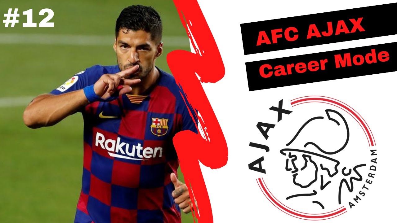 SIGNING LUIS SUAREZ ?! - FIFA 21 AFC AJAX CAREER MODE EP12 - YouTube