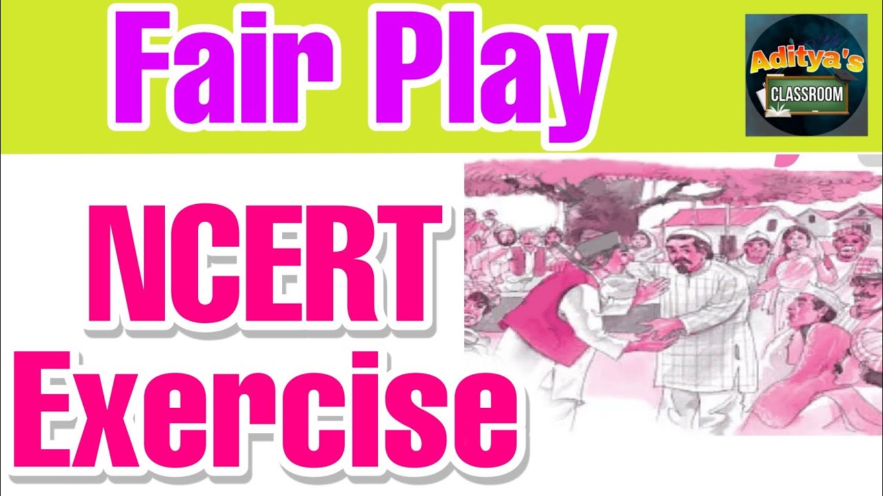Fair Play NCERT Solution Class 6 English YouTube fair-play-ncert-solution-class-6-english-youtube