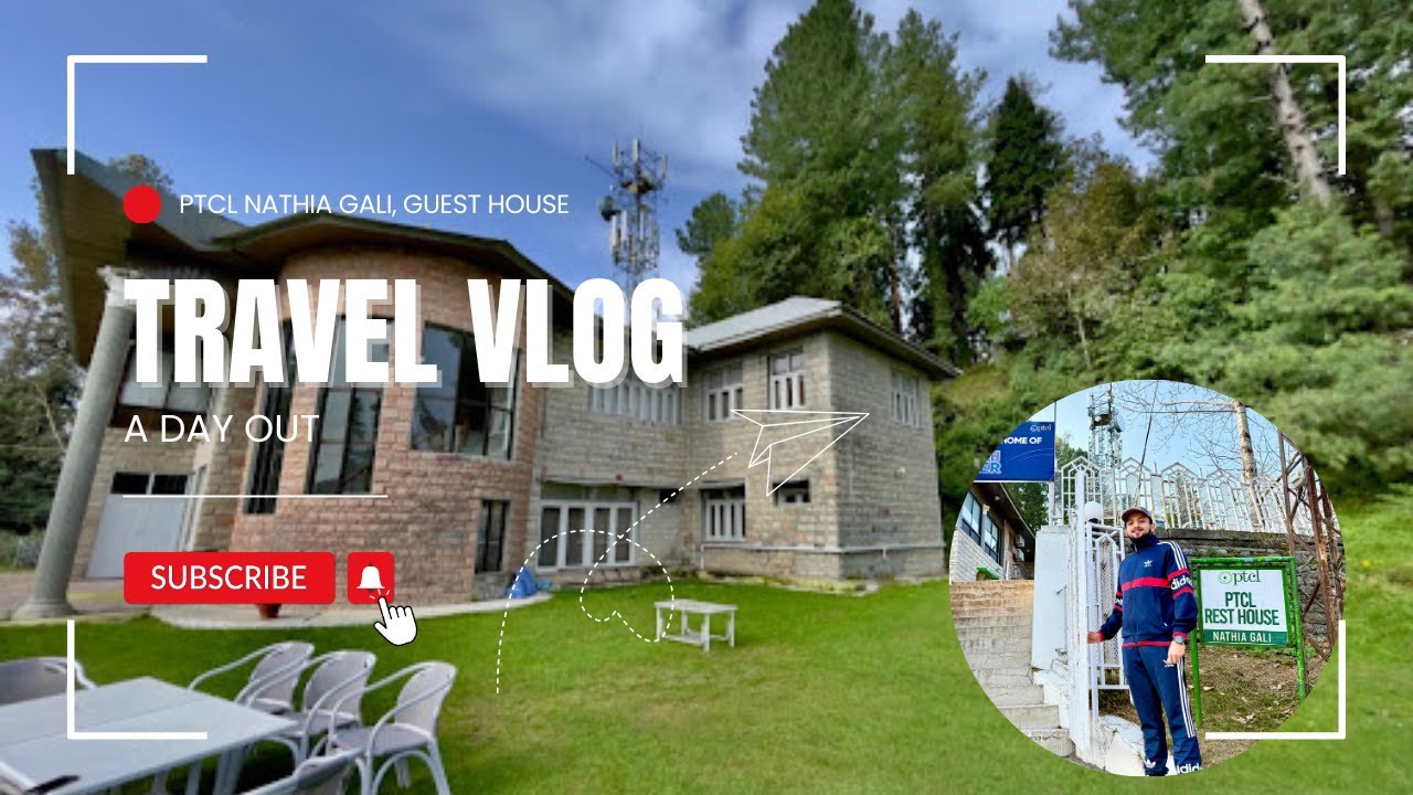 Islamabad to Nathia Gali / Beautiful Nathia Gali / PTCL GUEST HOUSE 🏡 ...