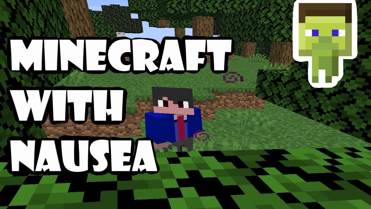 Minecraft BUT Nausea Effect doesn't... ( I almost Vomit) - YouTube