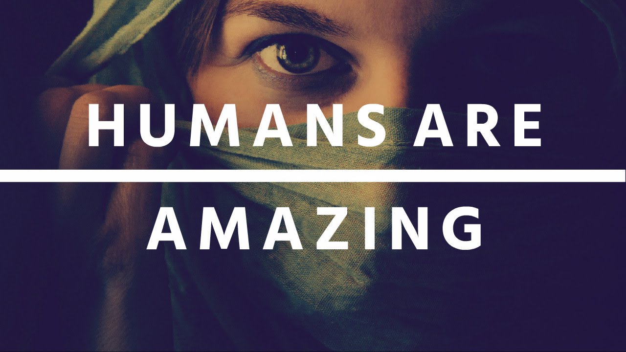 HUMANS ARE AMAZING | motivational video | make it happen - YouTube