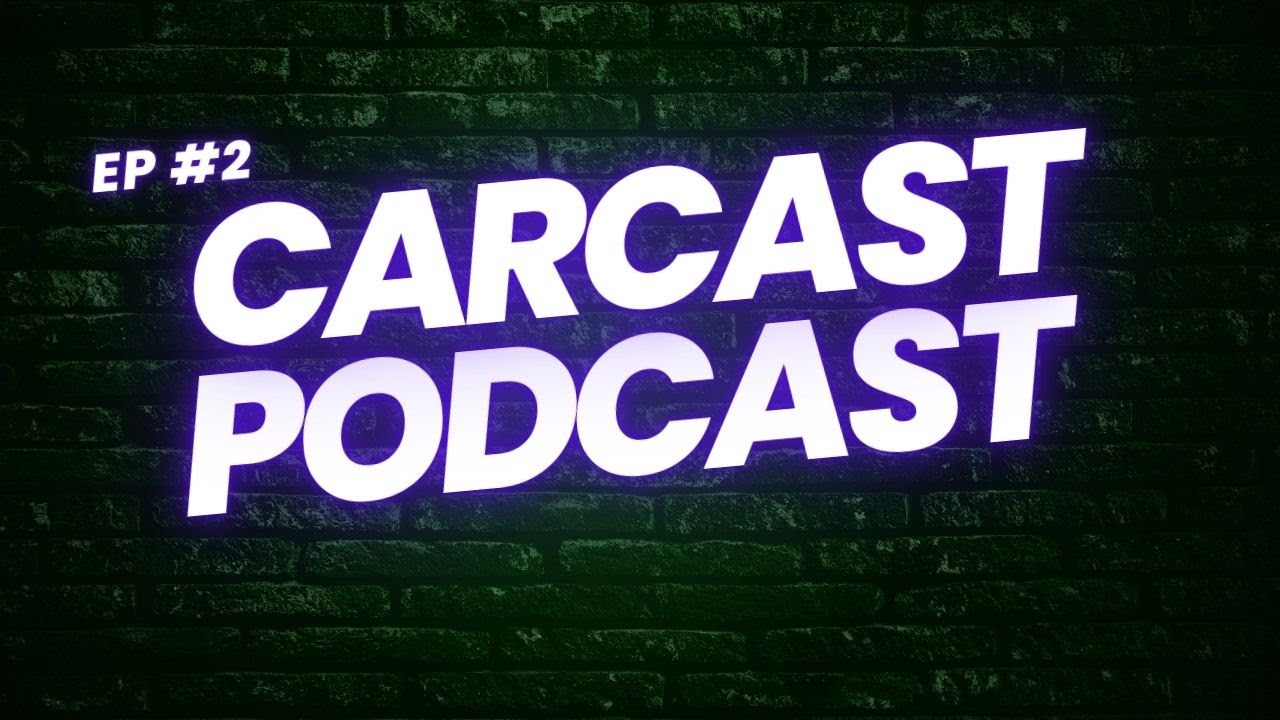 THE CARCAST EP2 - YouTube
