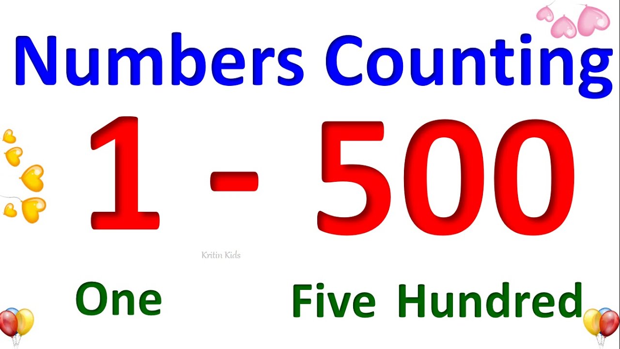 Learn Counting From 1 To 500 For Kids 1 500 Math learn-counting-from-1-to-500-for-kids-1-500-math