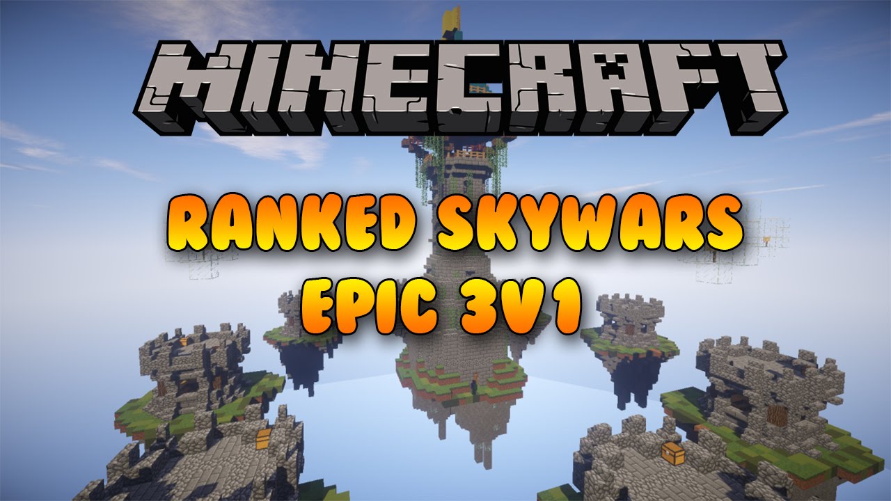 Minecraft Ranked skywars epic 3v1 - YouTube