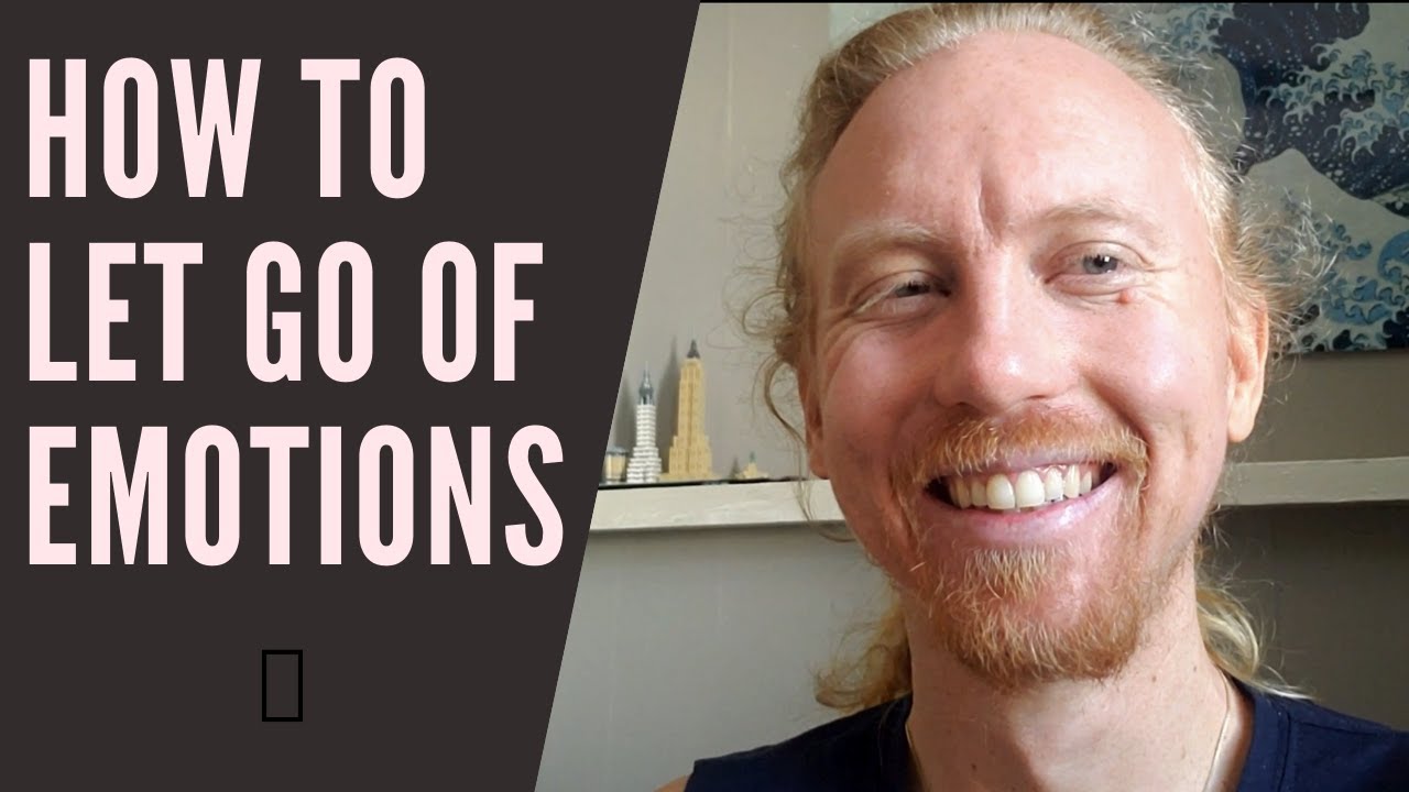 How to let go of emotions and experience peace - YouTube