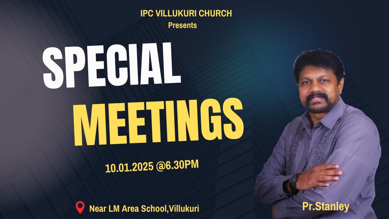 🔴🅻🅸🆅🅴 Special Meetings | Pr.Stanley | 10-01-2025 @ 6.30pm | IPC ...
