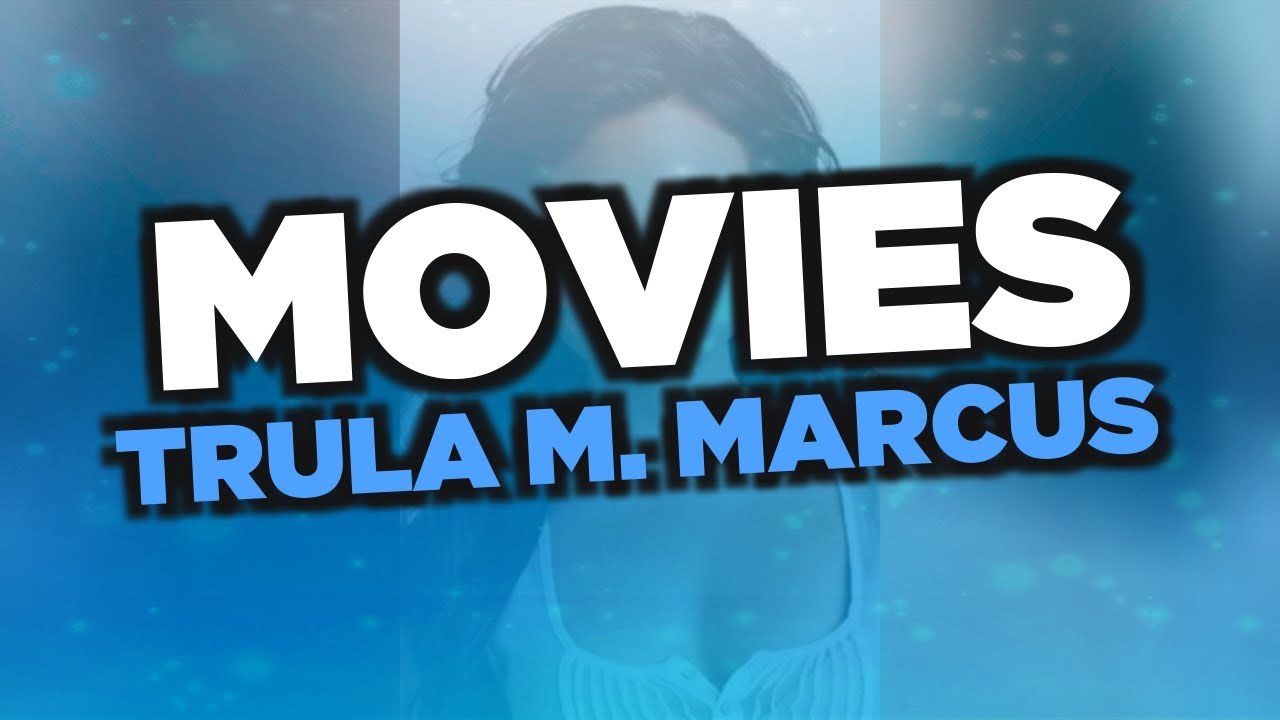 Best Trula M. Marcus movies - YouTube