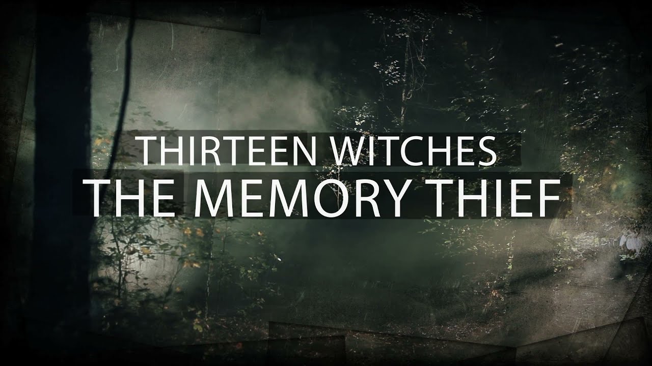 The Memory Thief Book 1 by Jodi Lynn Anderson, Thirteen Witches Series ...