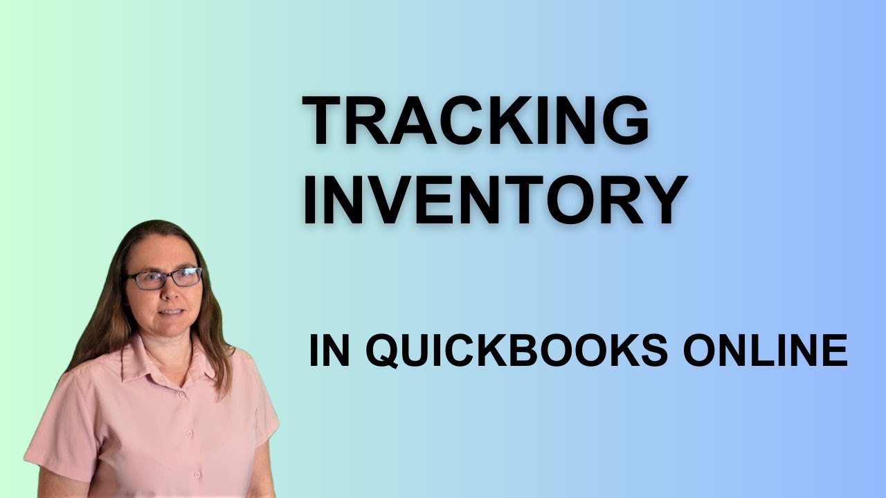 Tracking Inventory in QuickBooks Online - YouTube