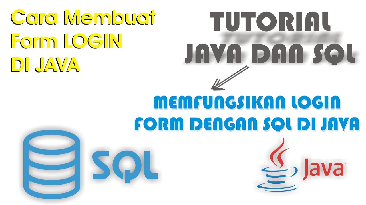 Cara Membuat Form Login di Java dan Menggunakan Database Mysql - YouTube