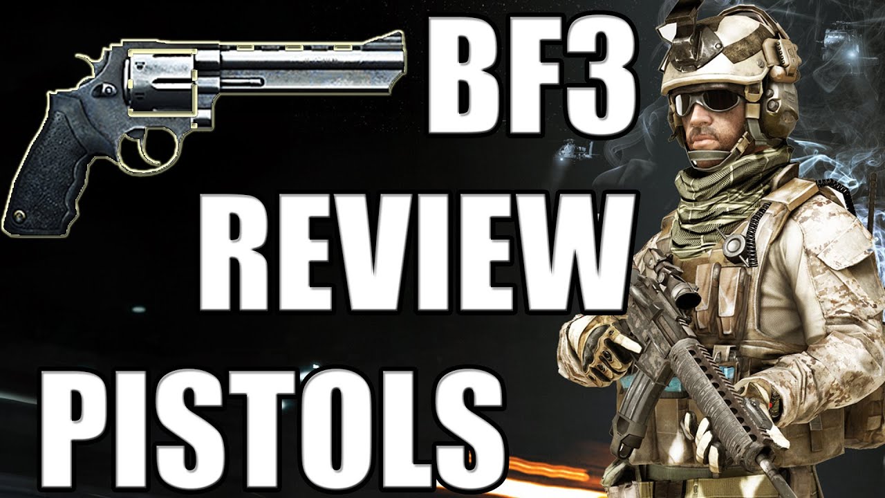 BF3 | Review Pistols "Meilleures armes" - YouTube