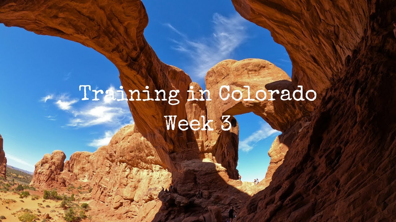 Training in Colorado - Week 3 - Moab Trip - YouTube