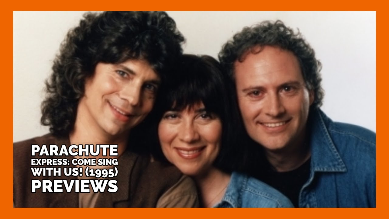 Opening to Parachute Express: Come Sing with Us! (1995) VHS - YouTube