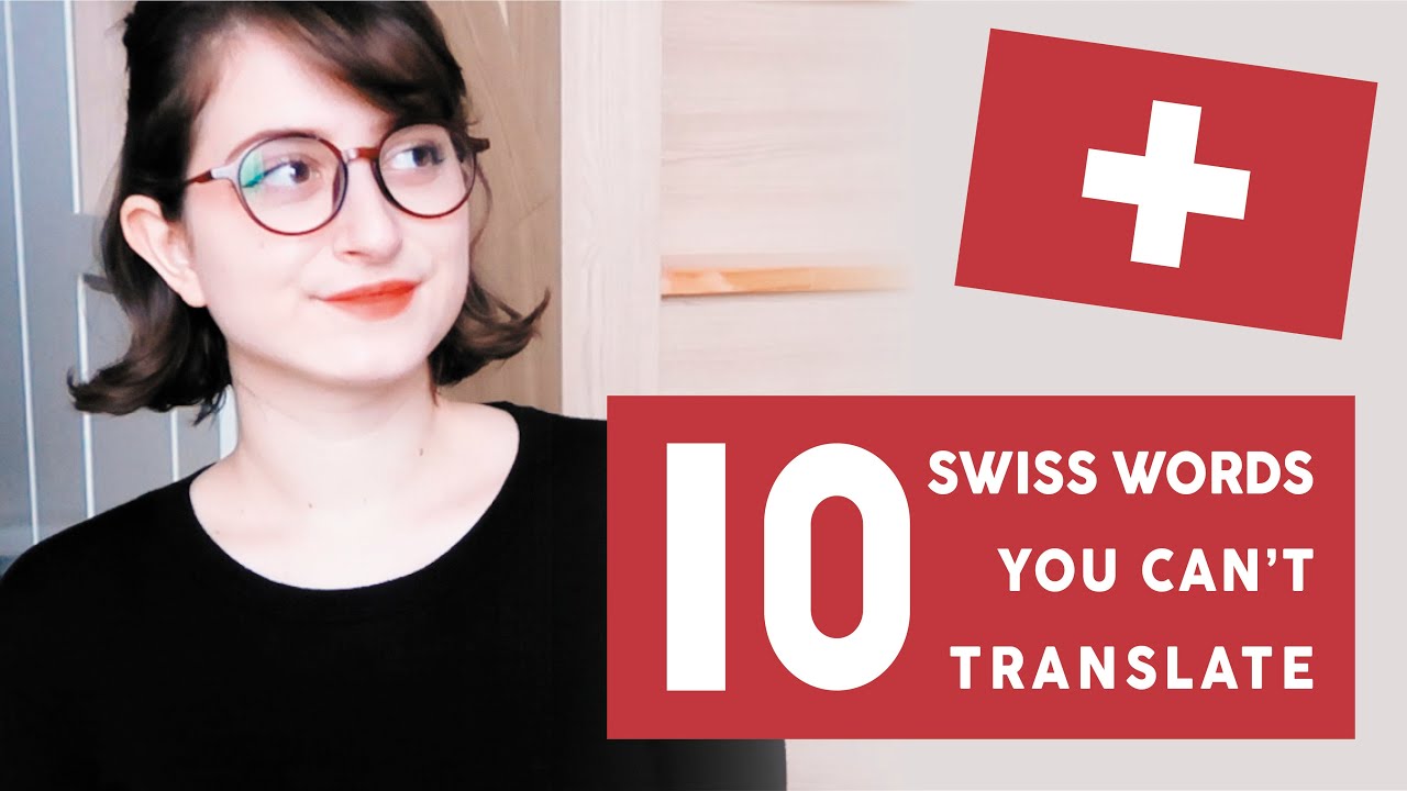 10 UNTRANSLATABLE SWISS GERMAN WORDS ENG CC YouTube 10-untranslatable-swiss-german-words-eng-cc-youtube