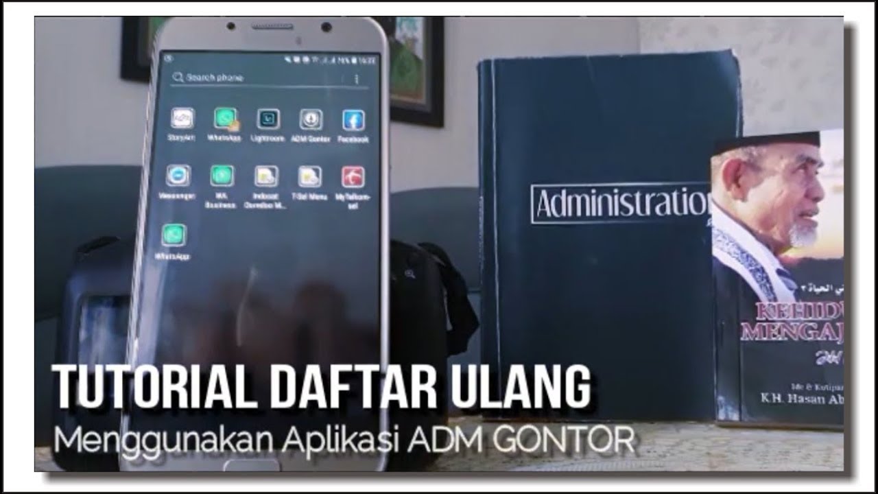 TUTORIAL DAFTAR ULANG GONTOR MELALUI APLIKASI ADM GONTOR - YouTube