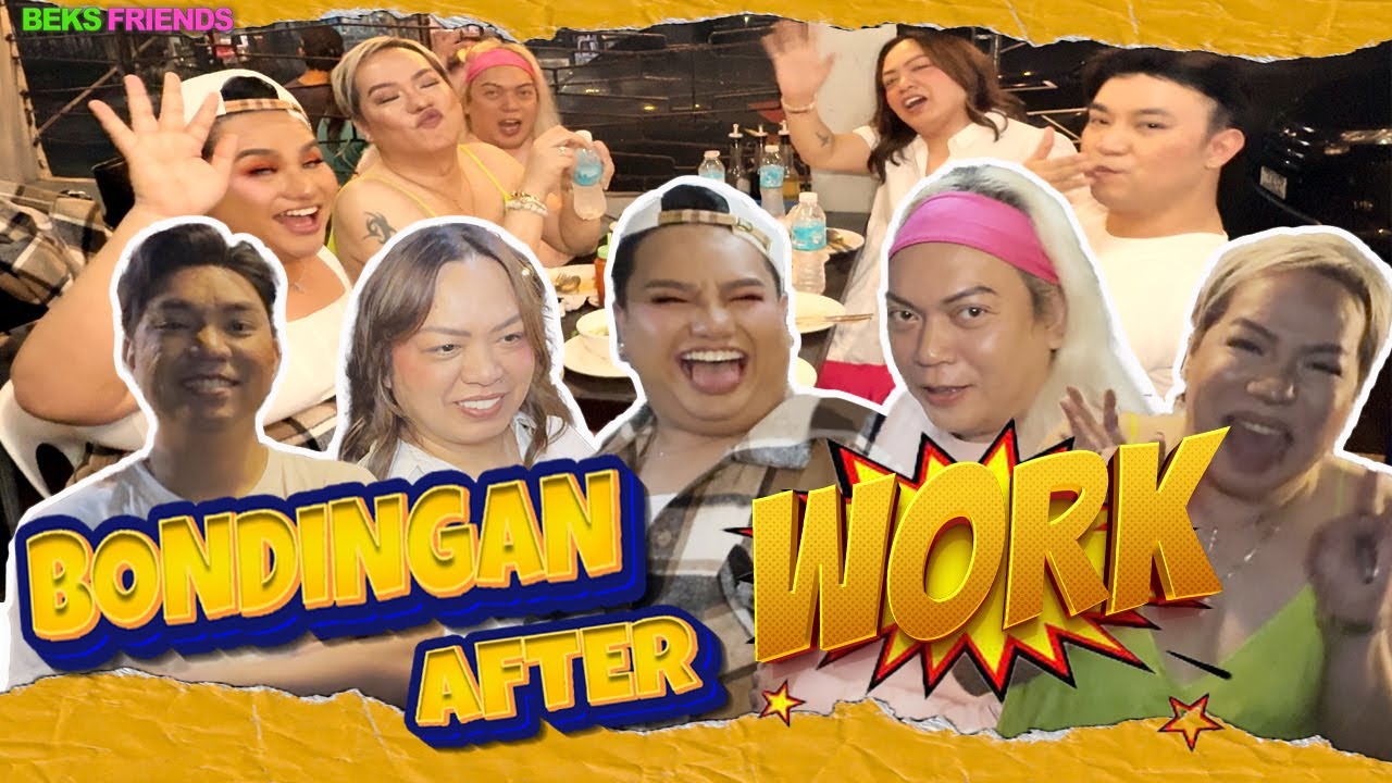 FT-HAN AT BONDINGAN AFTER WORK | BEKS FRIENDS | CHAD KINIS | DIVINE ...