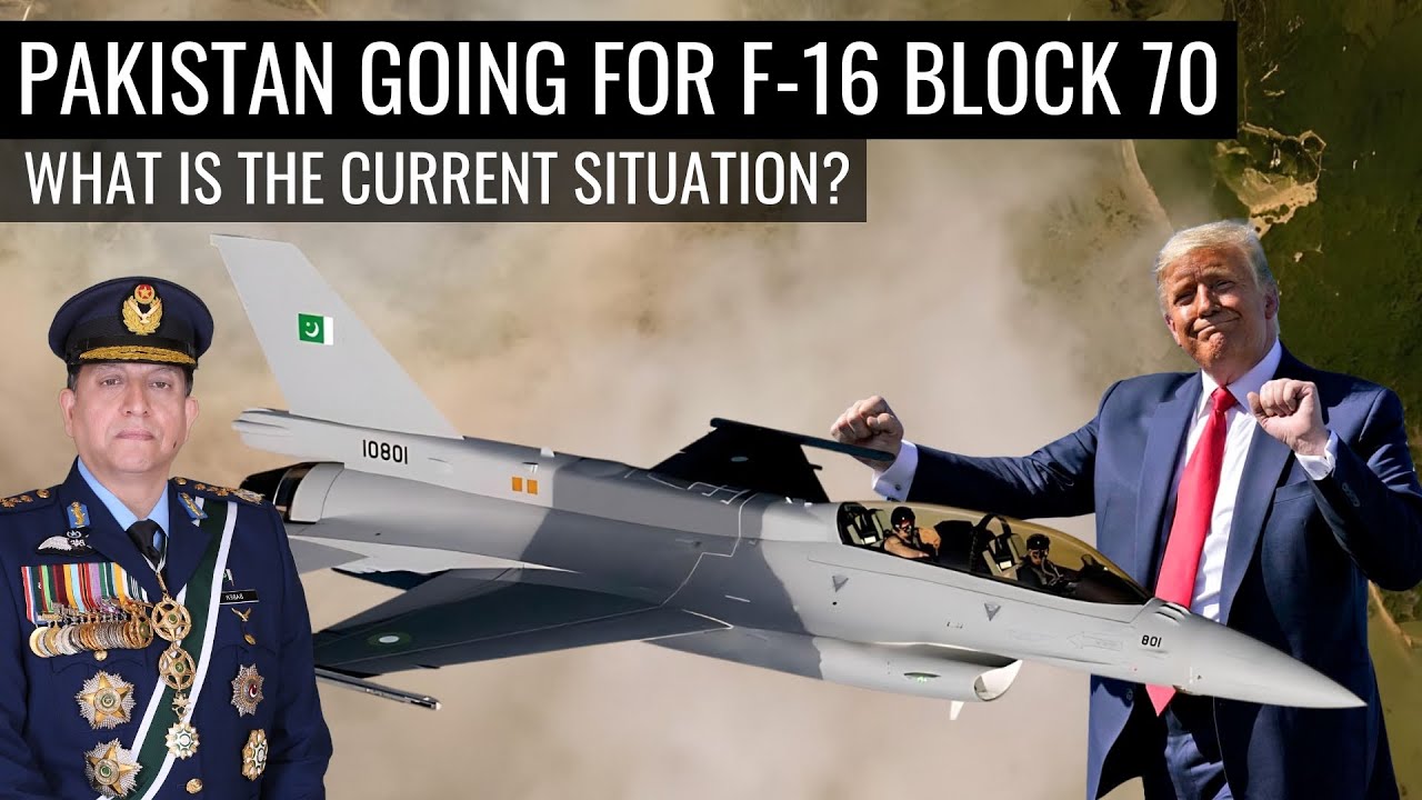 Pakistan Going For F-16 Block 70 | What is the Current Situation ...