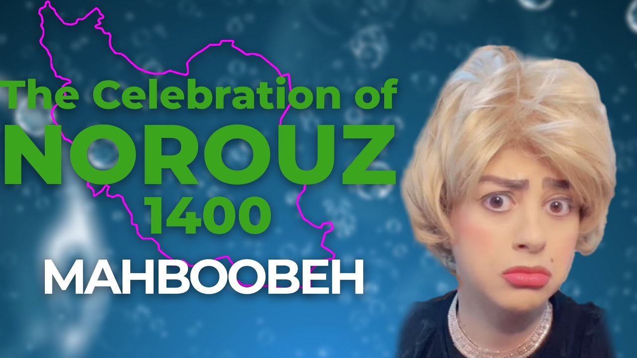 Mahboobeh Segment on The Celebration of Norouz 1400 | A 24 Hour ...