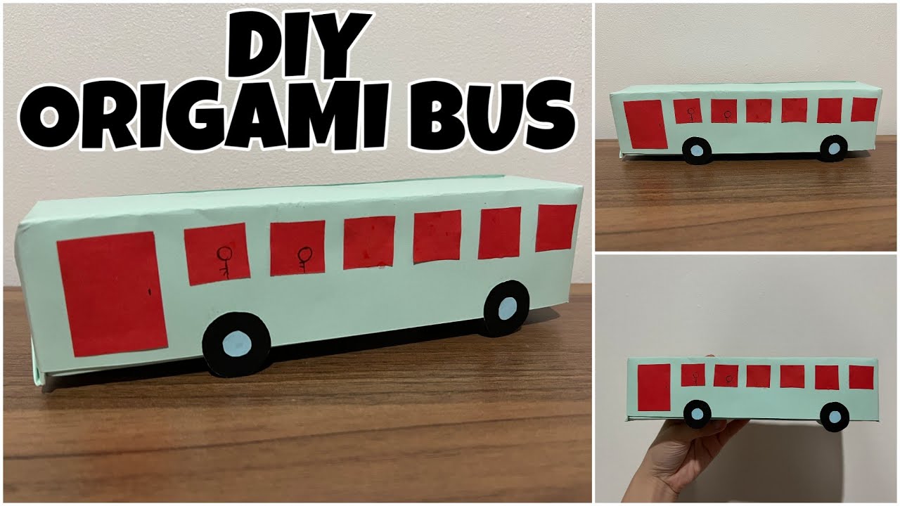 Membuat Origami Bis untuk mainan anak | Origami anak | Making Bus ...