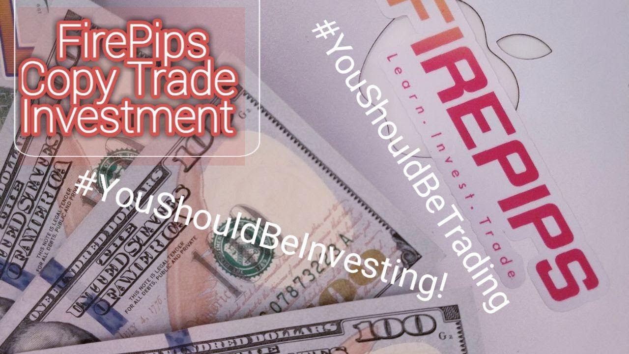 FirePips Copy Trade Investment| Jeffrey Benson - YouTube