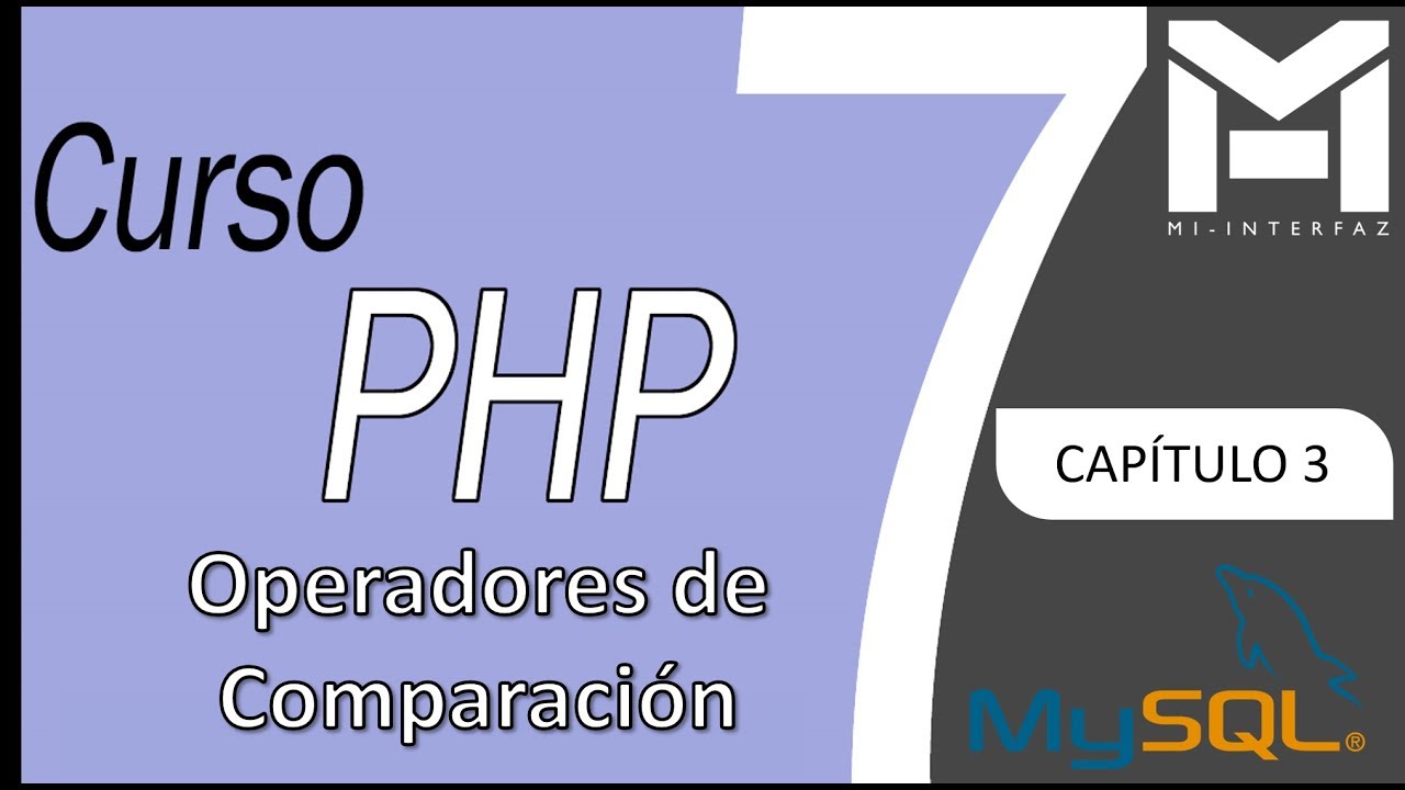 3.- Curso de PHP 7 Operadores de comparación - YouTube