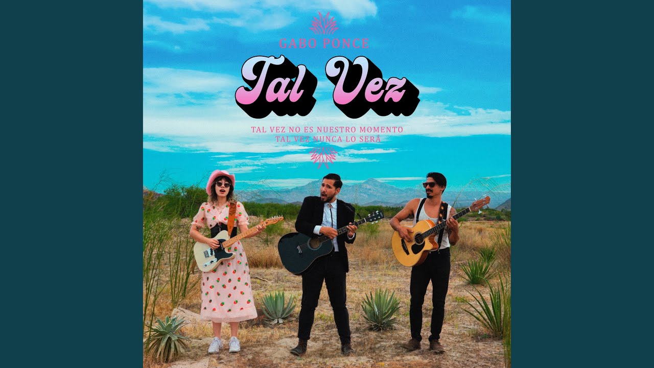Tal Vez - YouTube