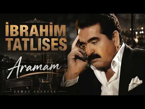 Aramam | İbrahim Tatlıses