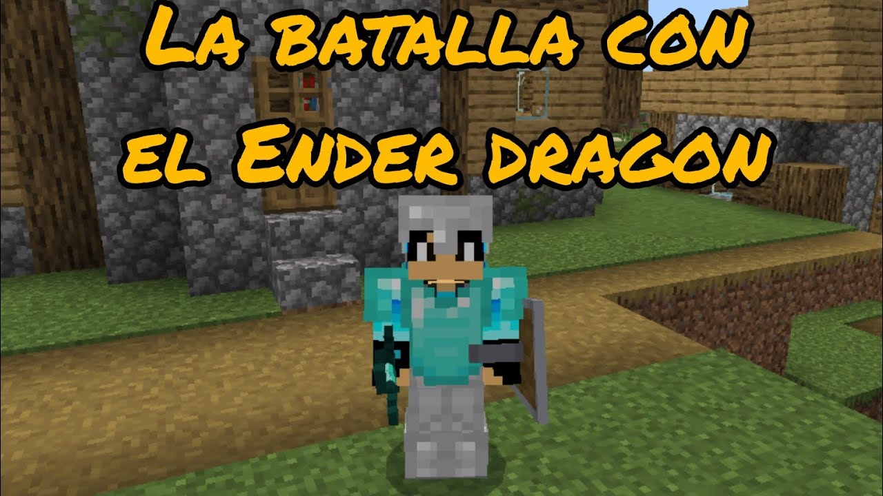 La batalla contra el Ender dragon | Minecraft - YouTube