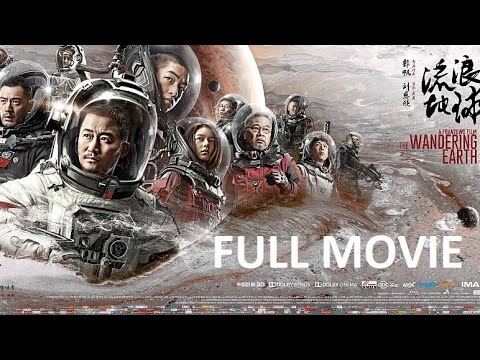 The Wandering Earth 2019 Full Movie - YouTube