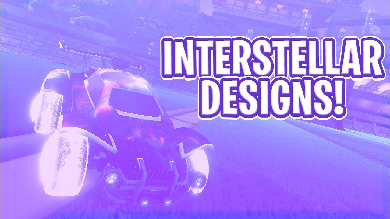 The 10 Best Interstellar Designs Of 2021! (Rocket League Car Designs ...