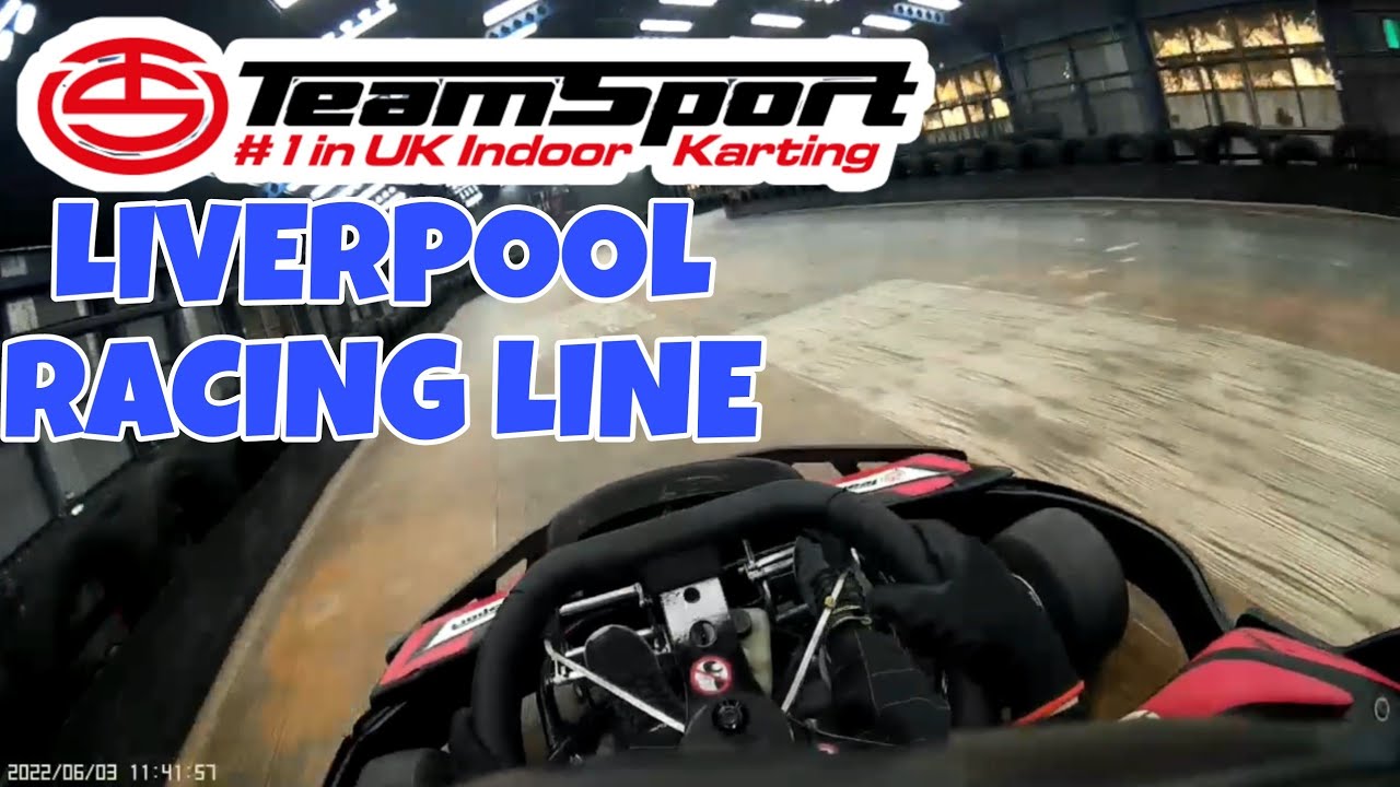 Teamsport Liverpool Karting Racing Line - YouTube