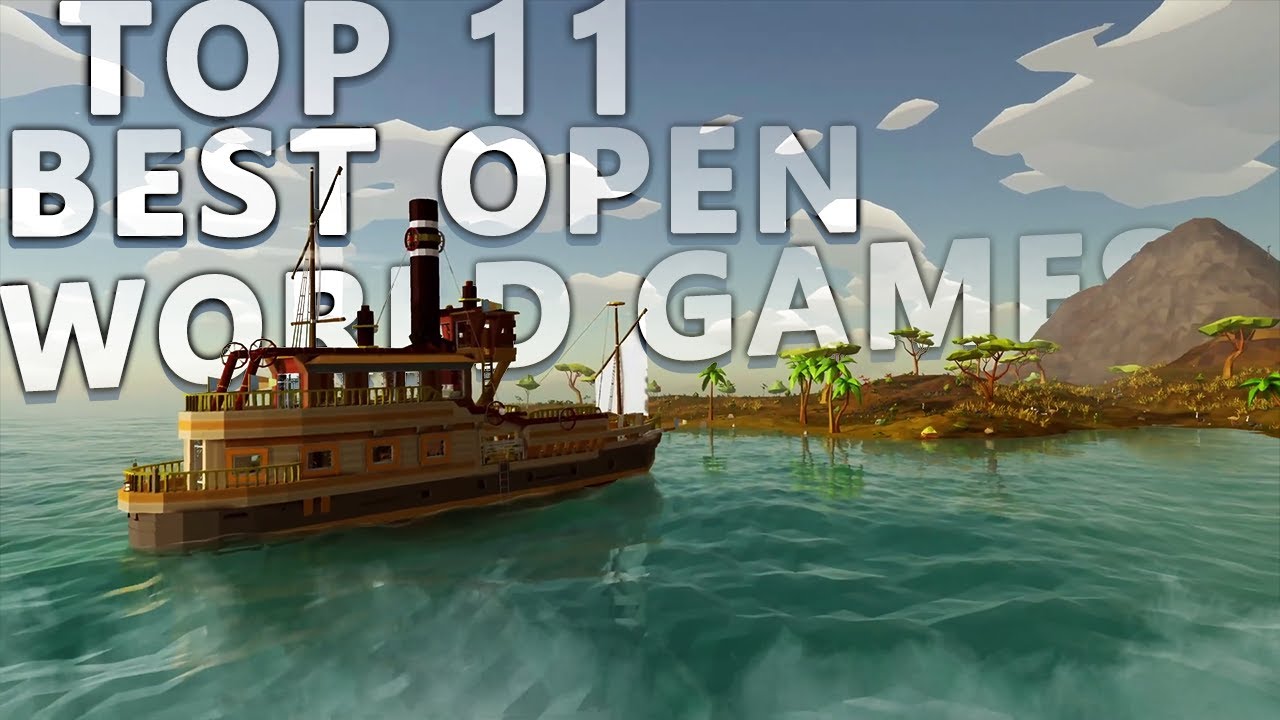 Top 11 Best FREE Open World Games for PC - YouTube