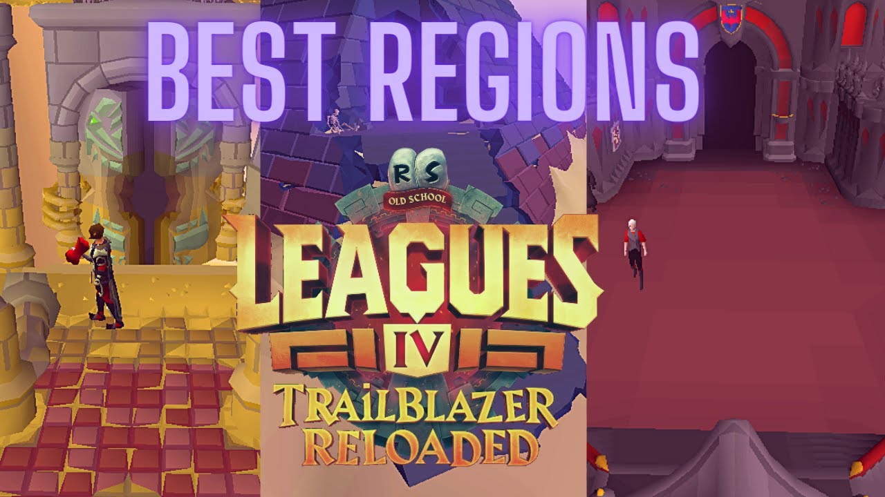 The Best Regions For Leagues 4 - OSRS Trailblazer Reloaded - YouTube