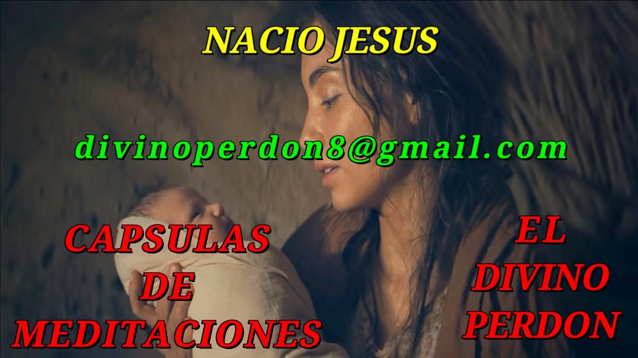 El Divino Perdón - Nació Jesús - YouTube