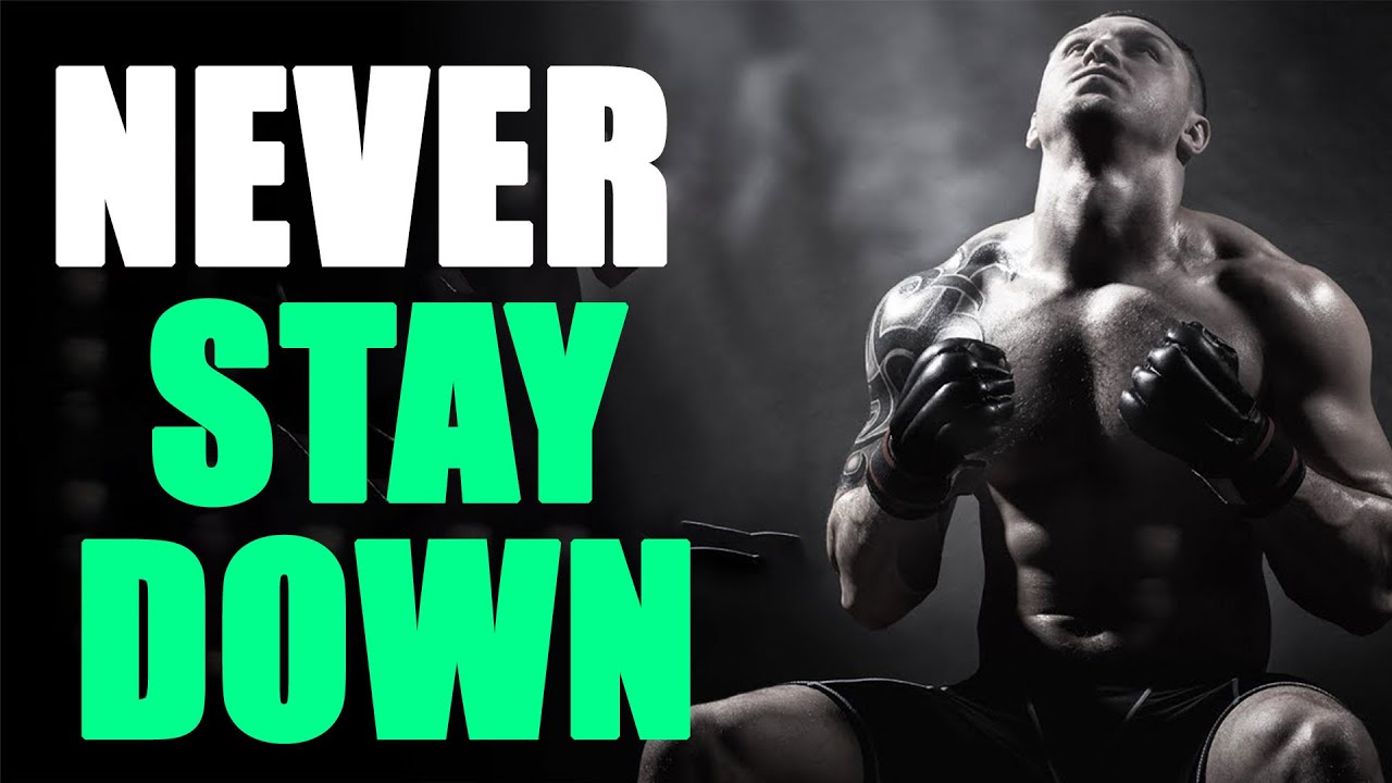 NEVER STAY DOWN - Best Motivational Video 2022 - YouTube