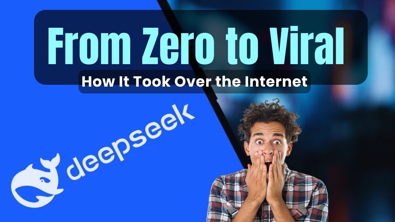DeepSeek | From Zero to Viral | How It Took Over the Internet! - YouTube