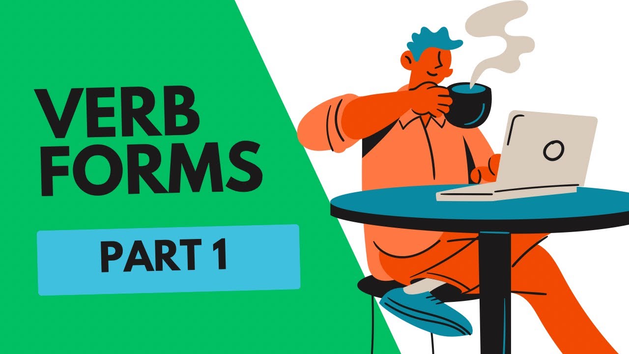 Easy and important lesson - Verb Forms - YouTube