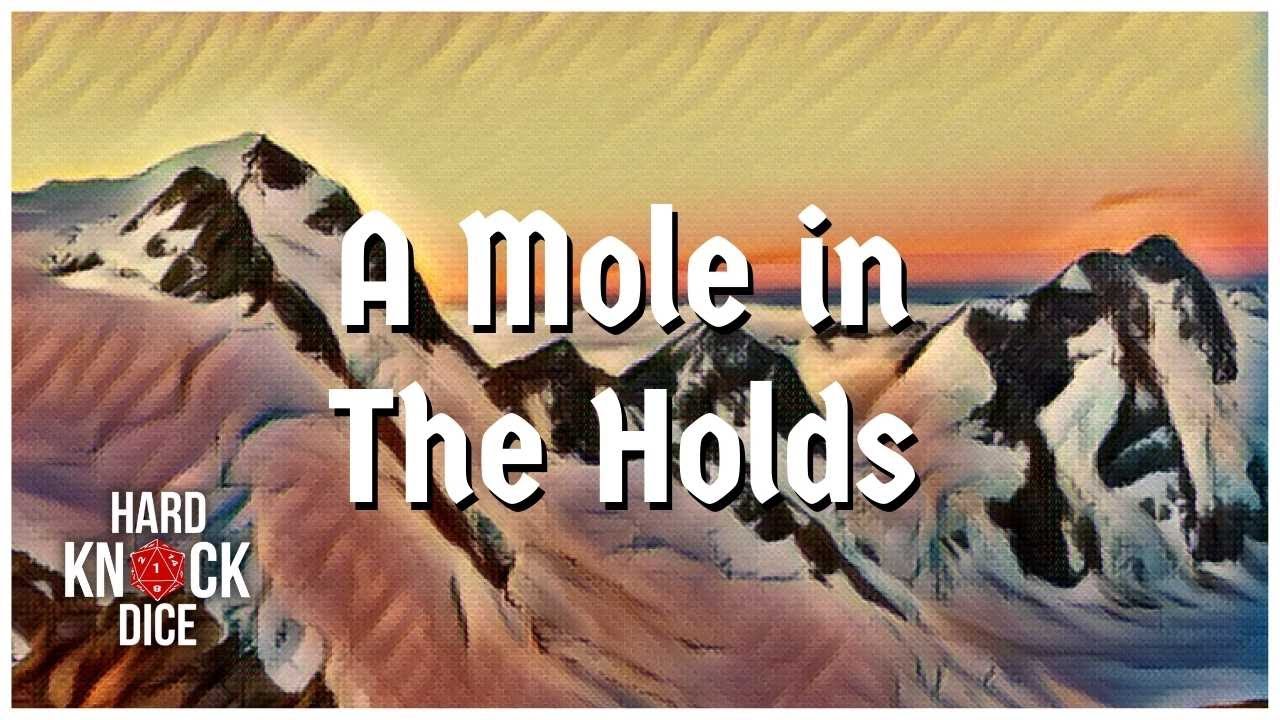 Episode 72: A Mole in The Holds | Across Eberron D&D 5e Liveplay | Hard ...