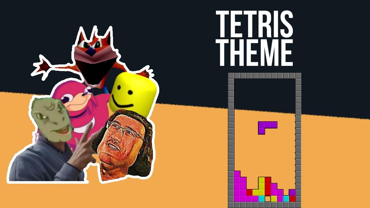 Meme Cover: Tetris Theme - YouTube