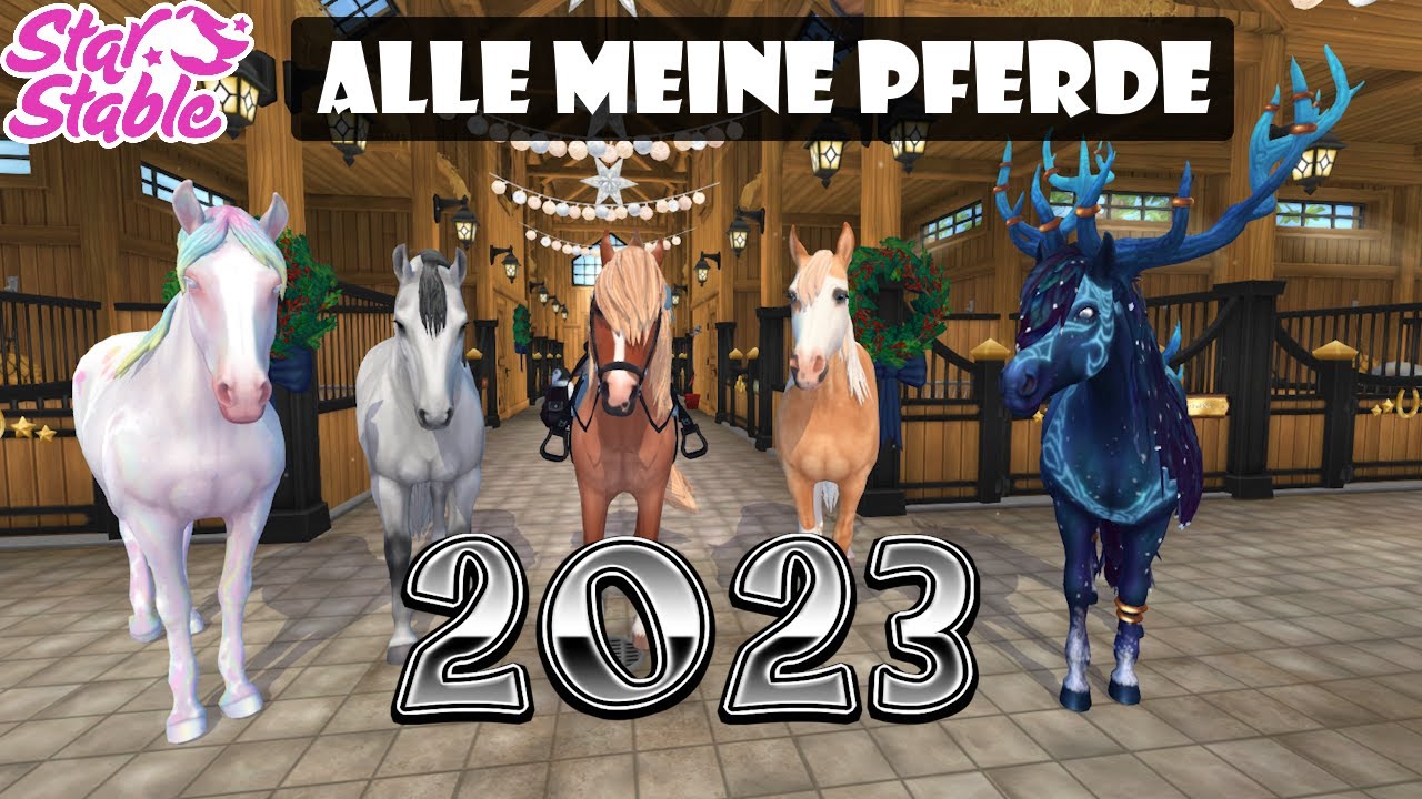 Alle meine Pferde 2023 | Star Stable Online [SSO] - YouTube