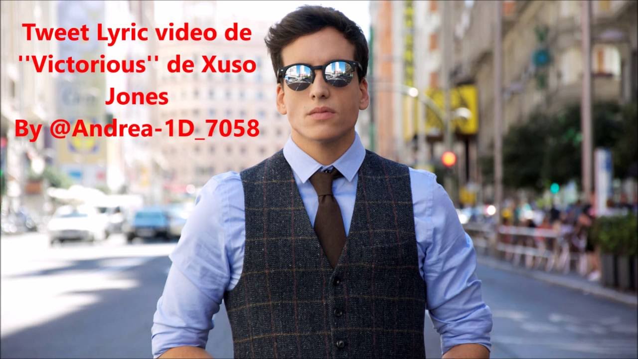 Xuso Jones - Victorious (Tweet Lyric Fan) - YouTube