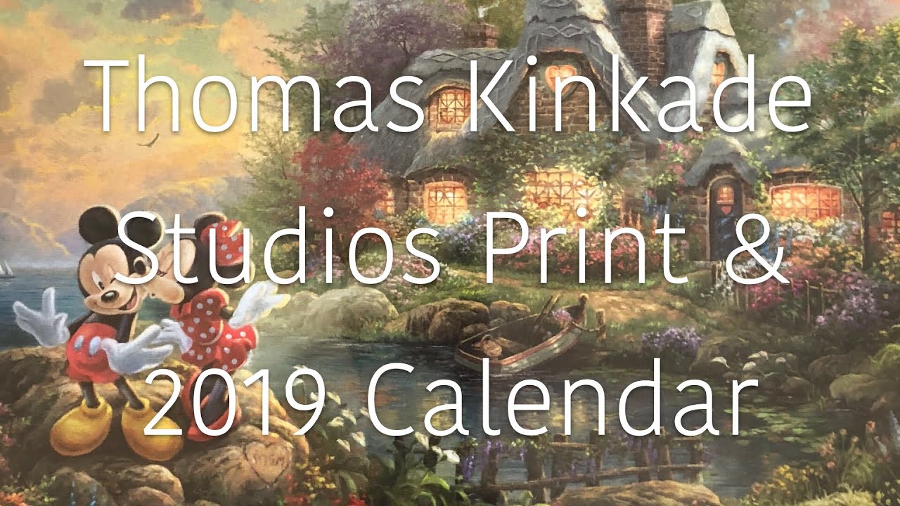 [4K] miniVlog: Thomas Kinkade Studios Print & 2019 Calendar - YouTube