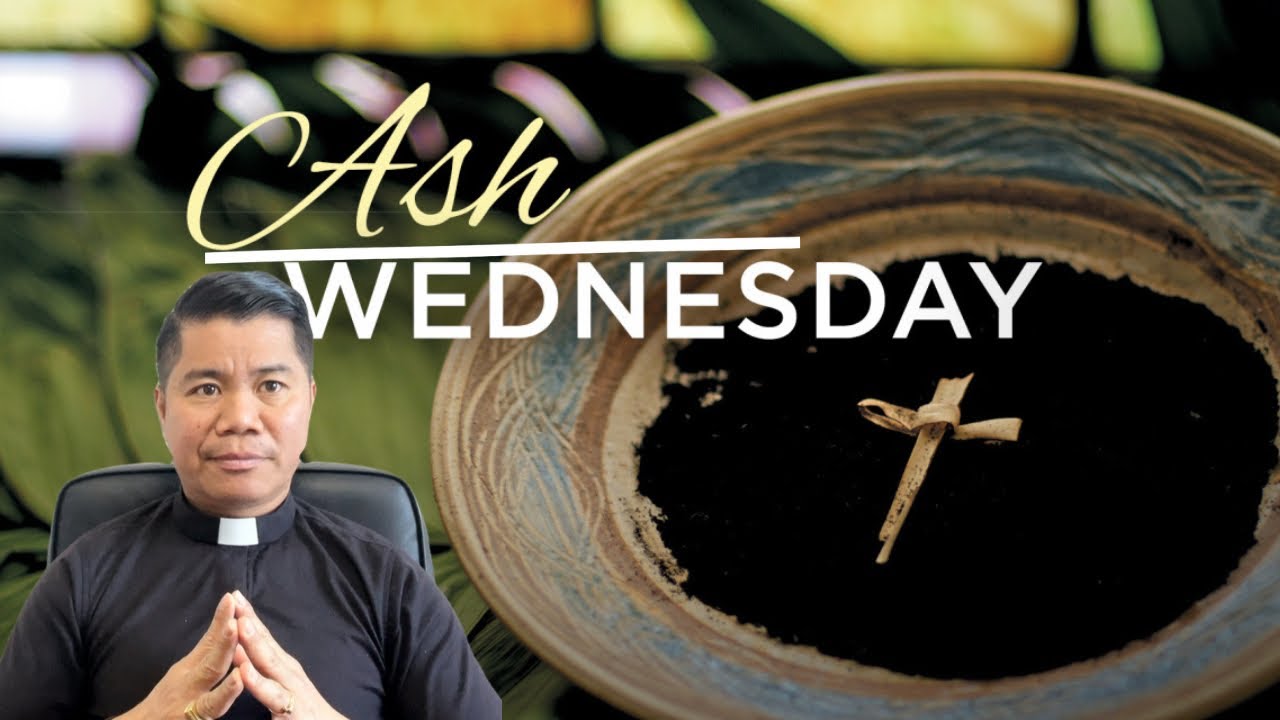 HOMILY: ASH WEDNESDAY (March 5, 2025) - YouTube