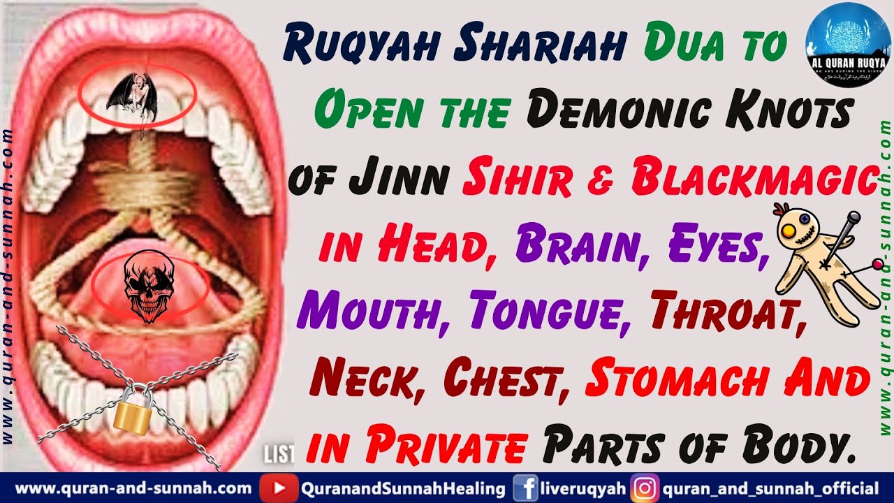 Strong Ruqya To Open Demonic Knots Of Jinn Sihr & Magic In Head, Brain ...