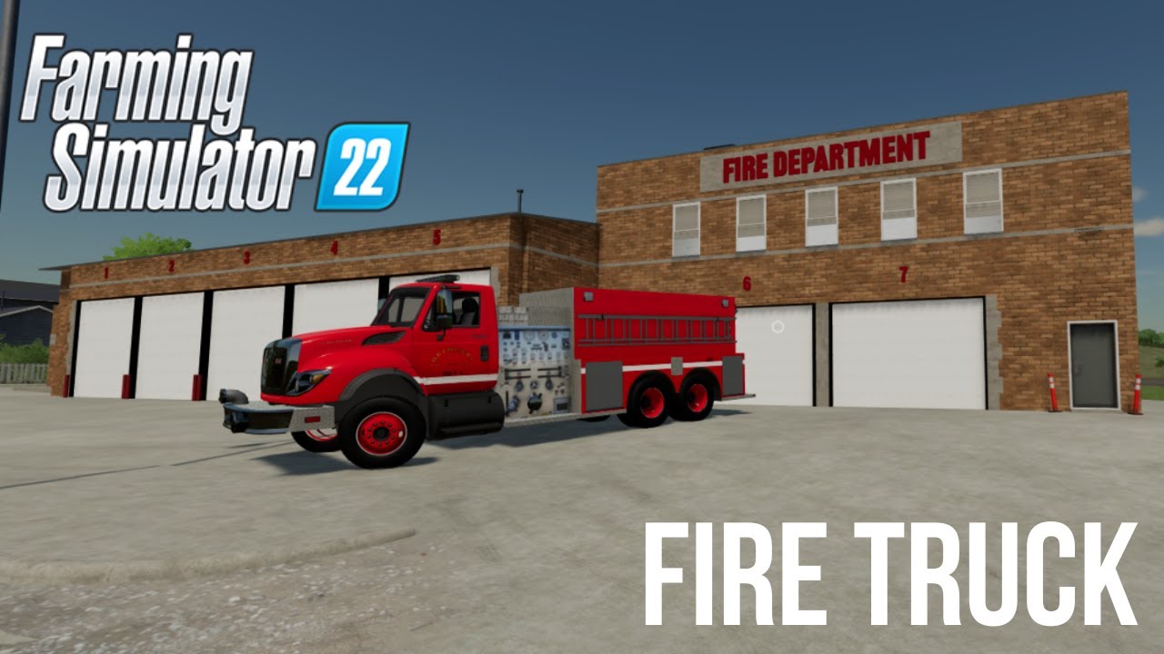🚒💦🔥Fire Truck Tank in Farming Simulator 22 🚒💦🔥 - YouTube