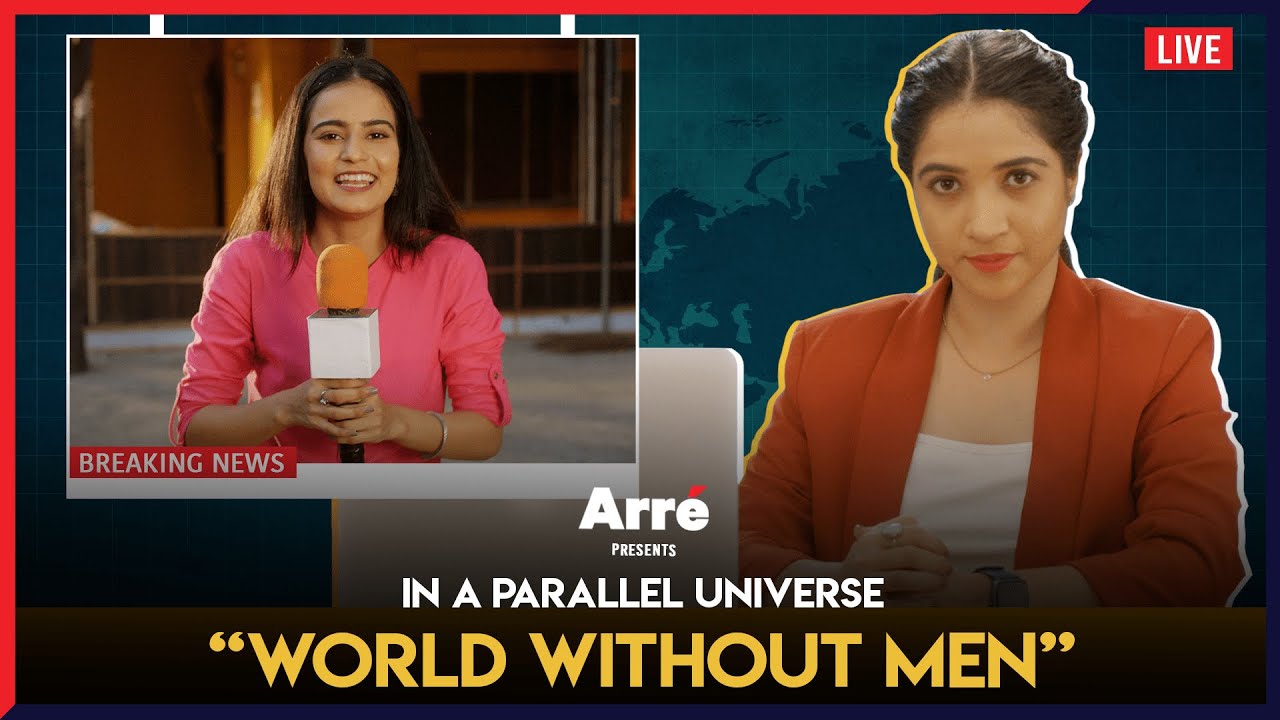 In A Parallel Universe- If Men Didn't Exist - YouTube