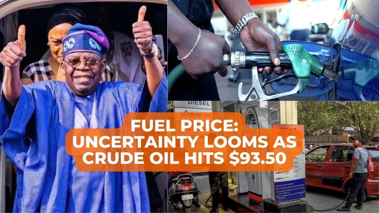 Fuel Price: Uncertainty Looms as Crude Oil Hits $93.50 | Funhouse Time ...
