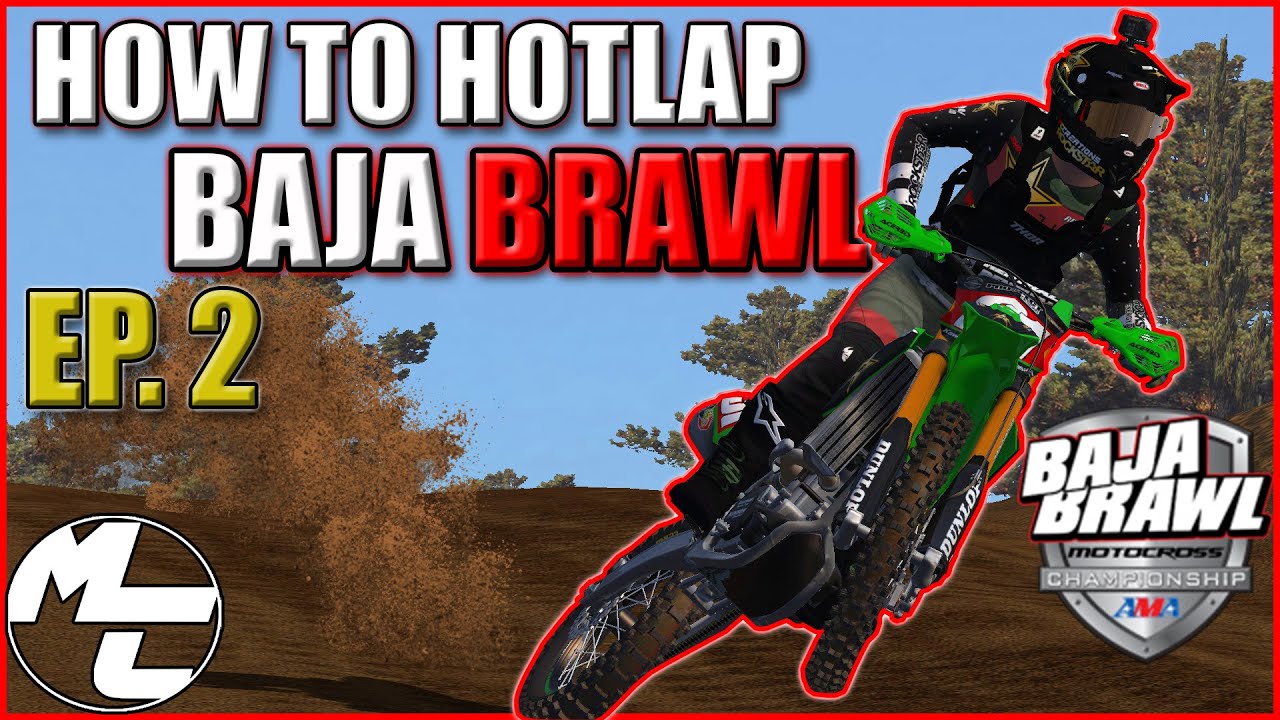 Mx Bikes | How To Hotlap: Baja Brawl - Ep. 2 - YouTube
